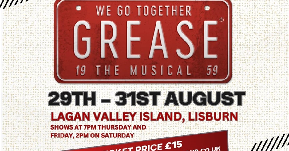 Grease the Musical - Lisburn - Lisburn and Castlereagh