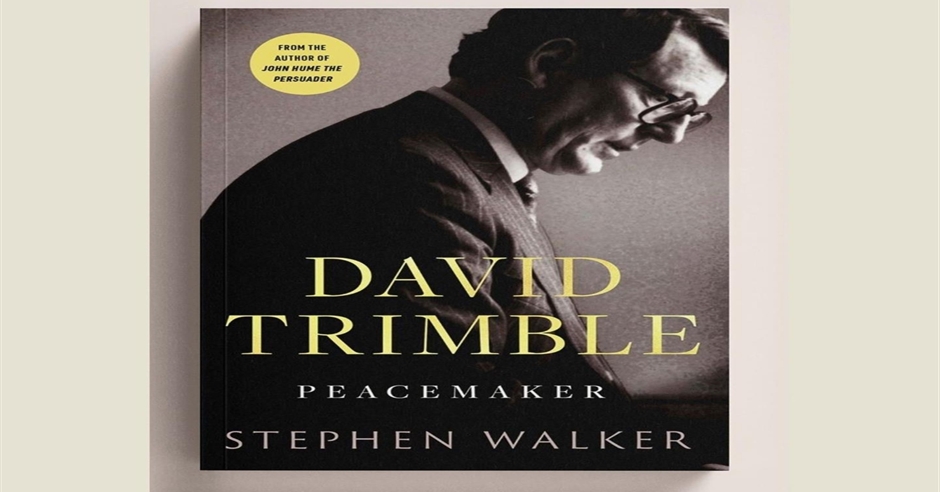 David Trimble: Peacemaker - Lisburn - Lisburn and Castlereagh